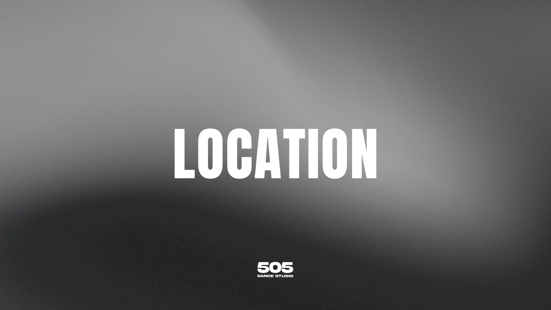 LOCATION - 505 DANCE STUDIO